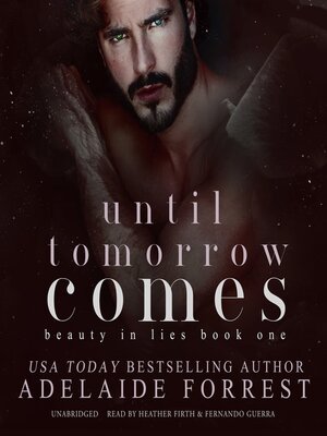 Audiobook - Until Tomorrow Comes by Adelaide Forrest · OverDrive: Free ebooks, audiobooks ...